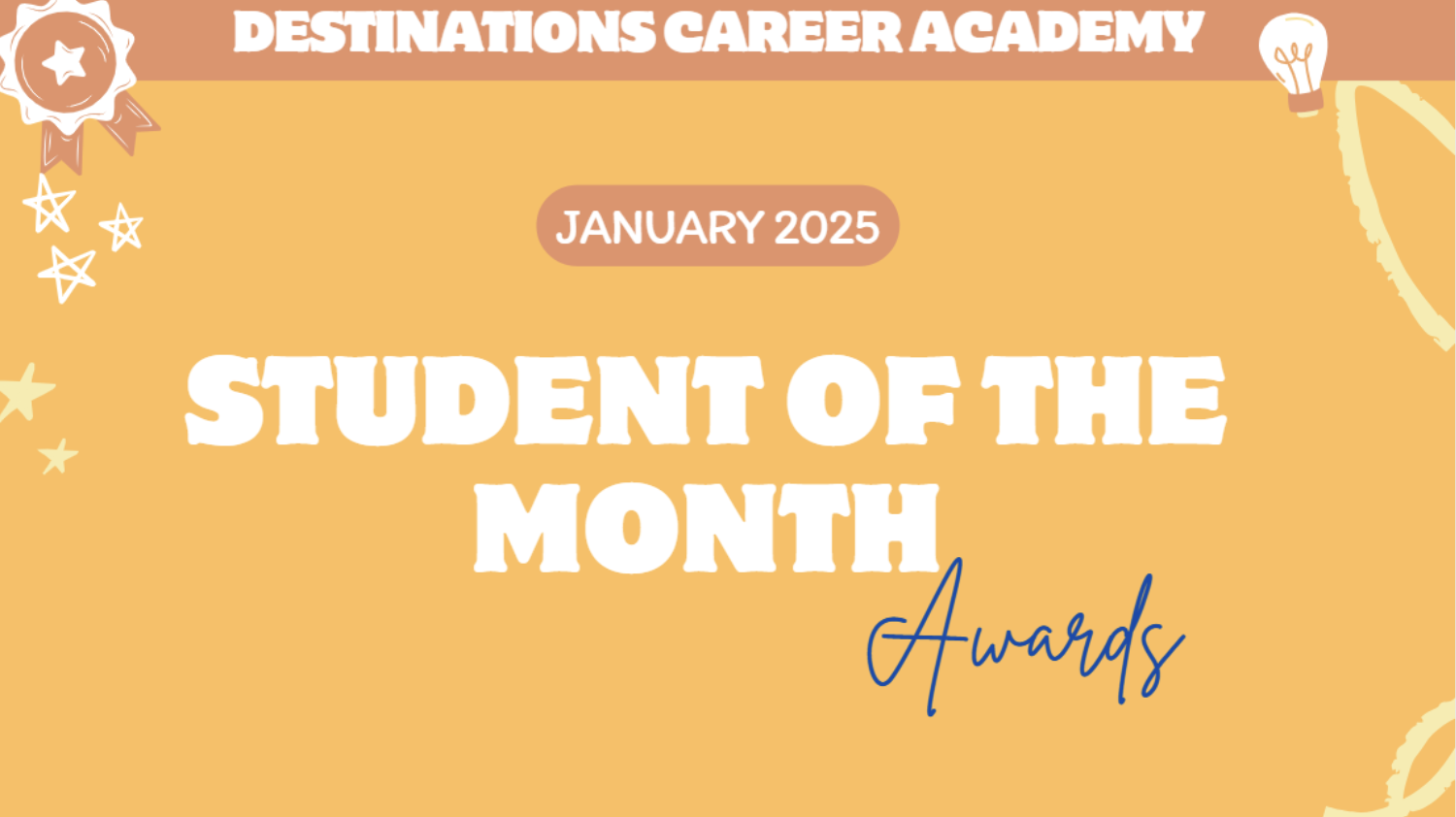 Destinations Career Academy: Celebrating Our January Students of the ...